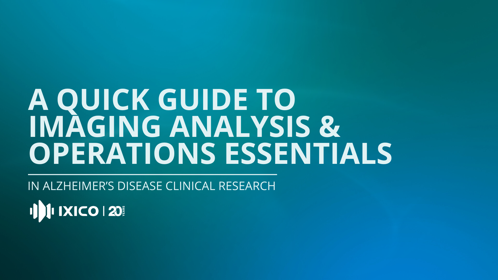 A Quick Guide to Imaging Analysis & Operations Essentials in Alzheimer ...