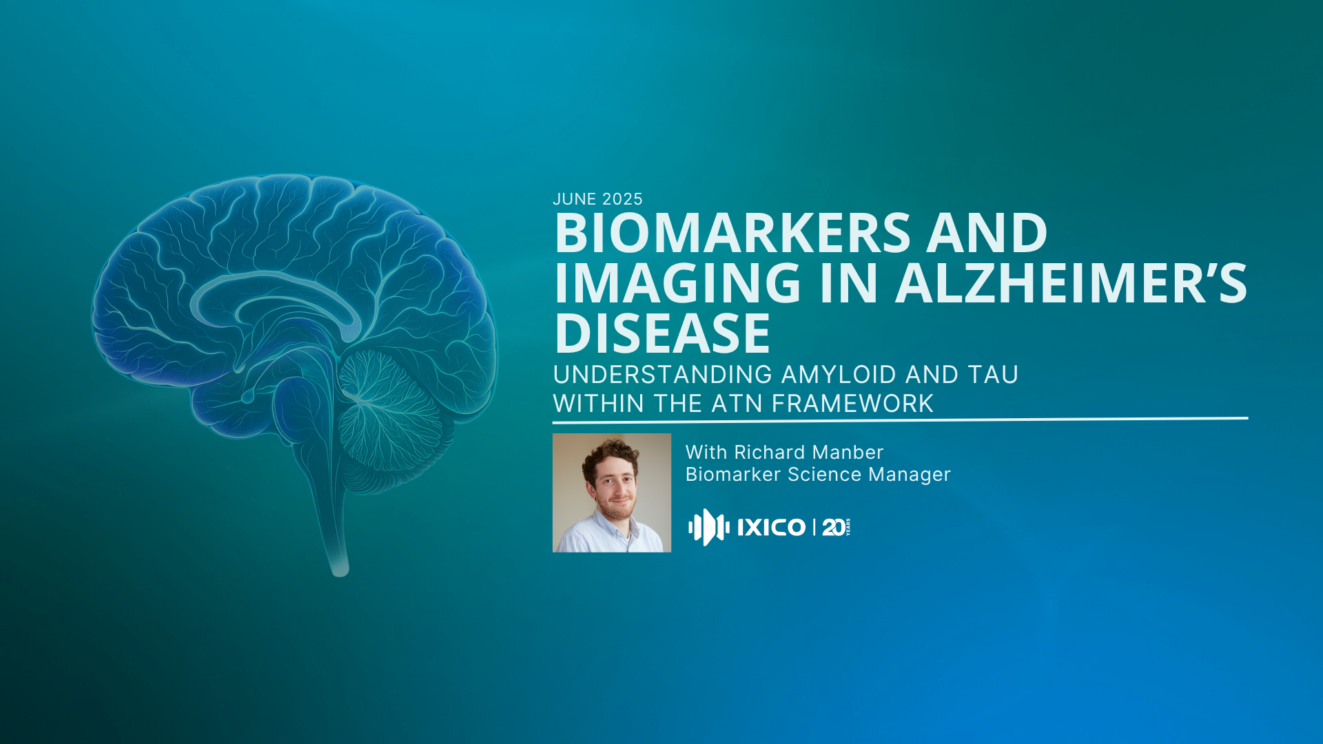 Biomarkers and imaging in Alzheimer’s disease: Understanding Amyloid and Tau within the ATN ...